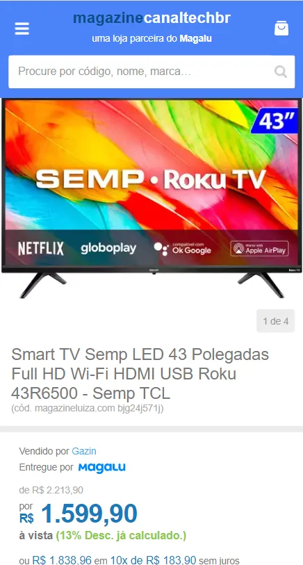 Smart TV Semp LED 43 Polegadas Full HD Wi-Fi HDMI USB Roku 43R6500 - Semp TCL - Canaltech Ofertas