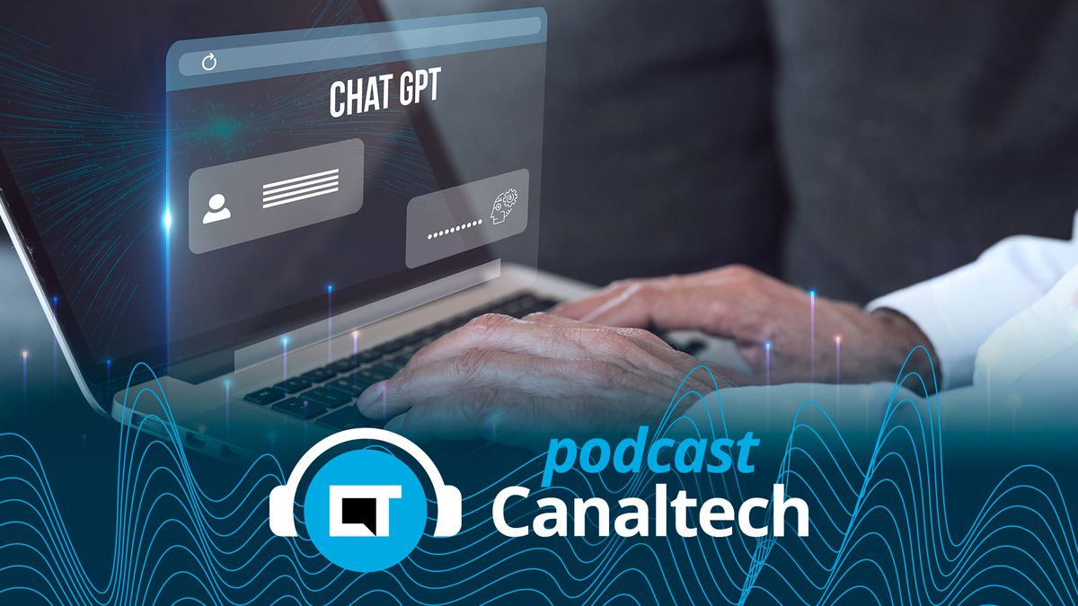 Um ano convivendo com o ChatGPT. E agora? - Podcasts - Canaltech Um ano convivendo com o ChatGPT. E agora? - Podcasts - Canaltech