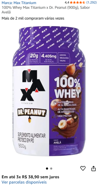 100% Whey Max Titanium x Dr. Peanut (900g), Sabor Avelã - Canaltech Ofertas