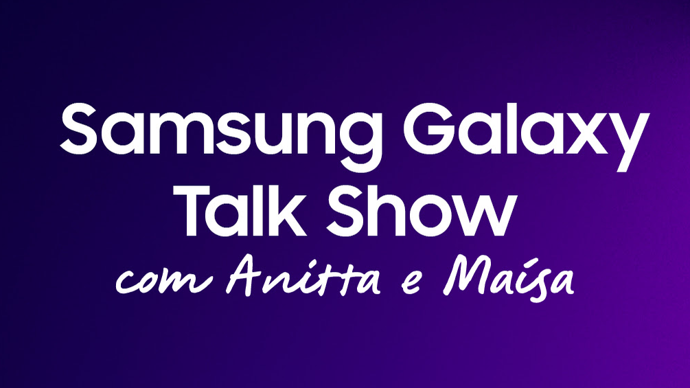 Samsung anuncia Galaxy Talk Show com participação de Anitta e Maísa ...